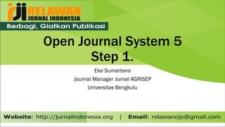 5 Langkah Setup Pada Open Journal System | PPT