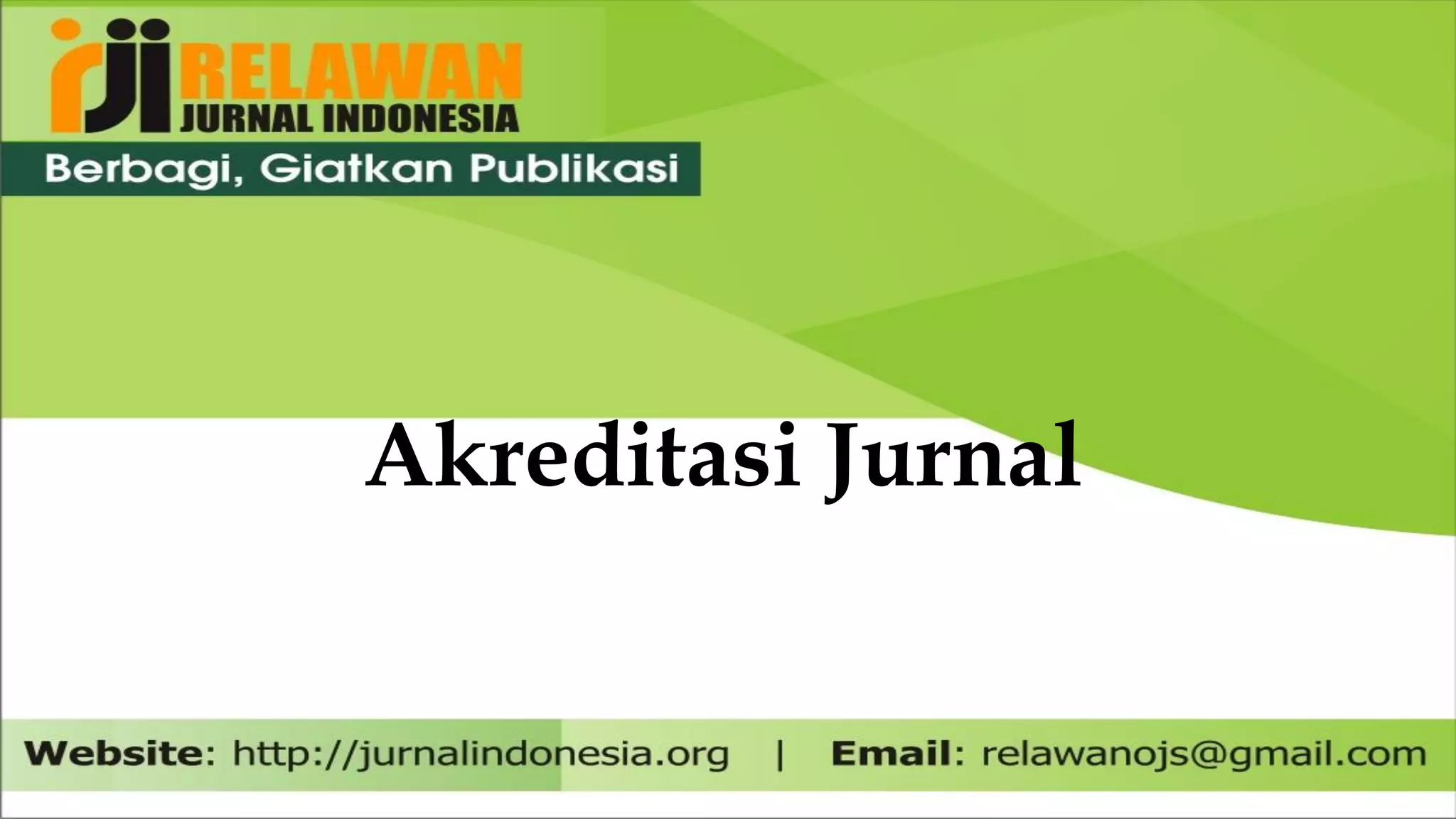 Tata Kelola dan Akreditasi Jurnal Ilmiah | PDF