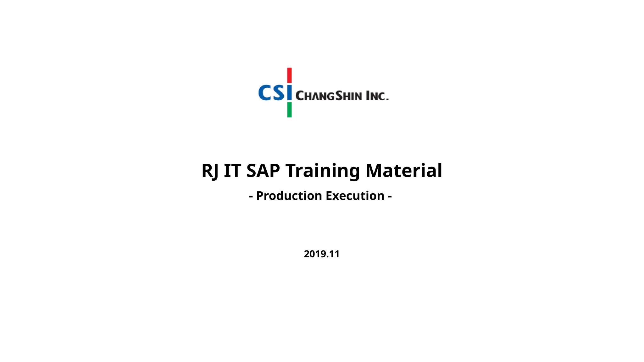 IT_SAP Training Material_8. Production Execution.pptx
