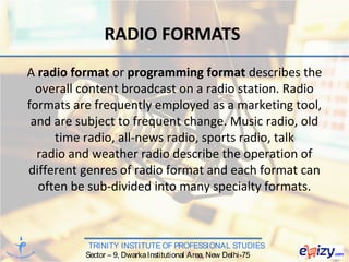 Radio Journalism & Production - RADIO FORMATS | PPT