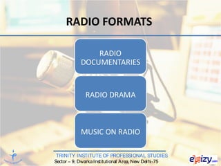Radio Journalism & Production - RADIO FORMATS | PPT