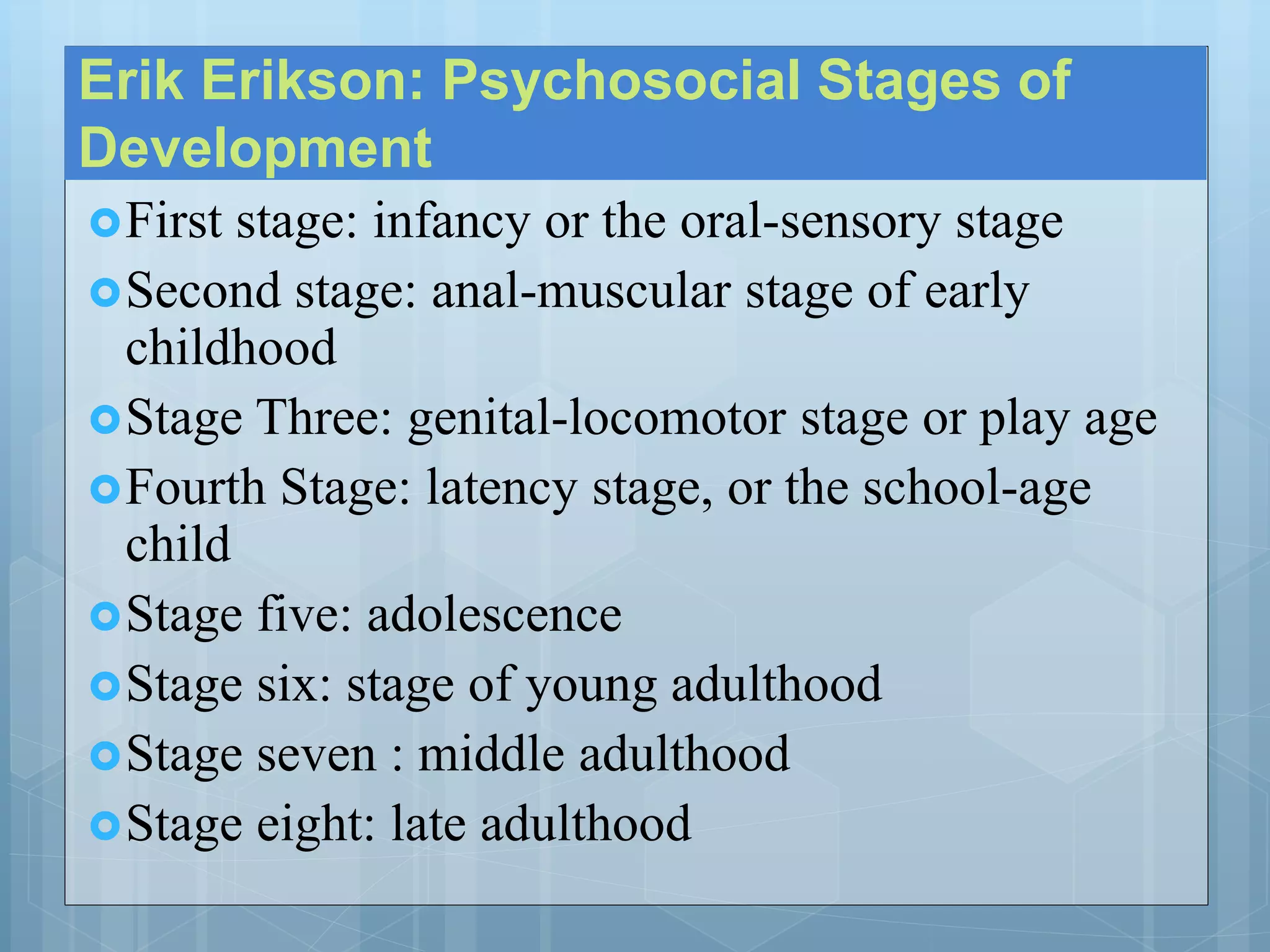 Eric Ericson: Stage theory of development | PPTX