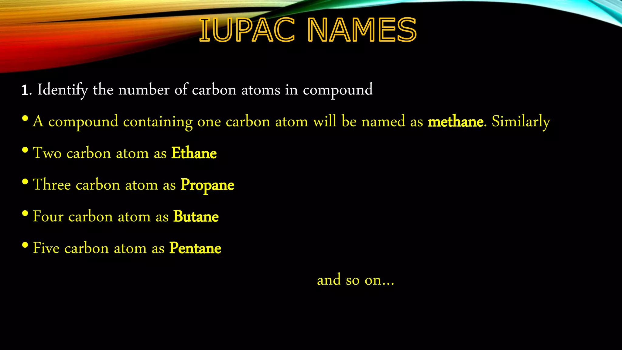 Nomenclature of Carbon compounds | PPTX