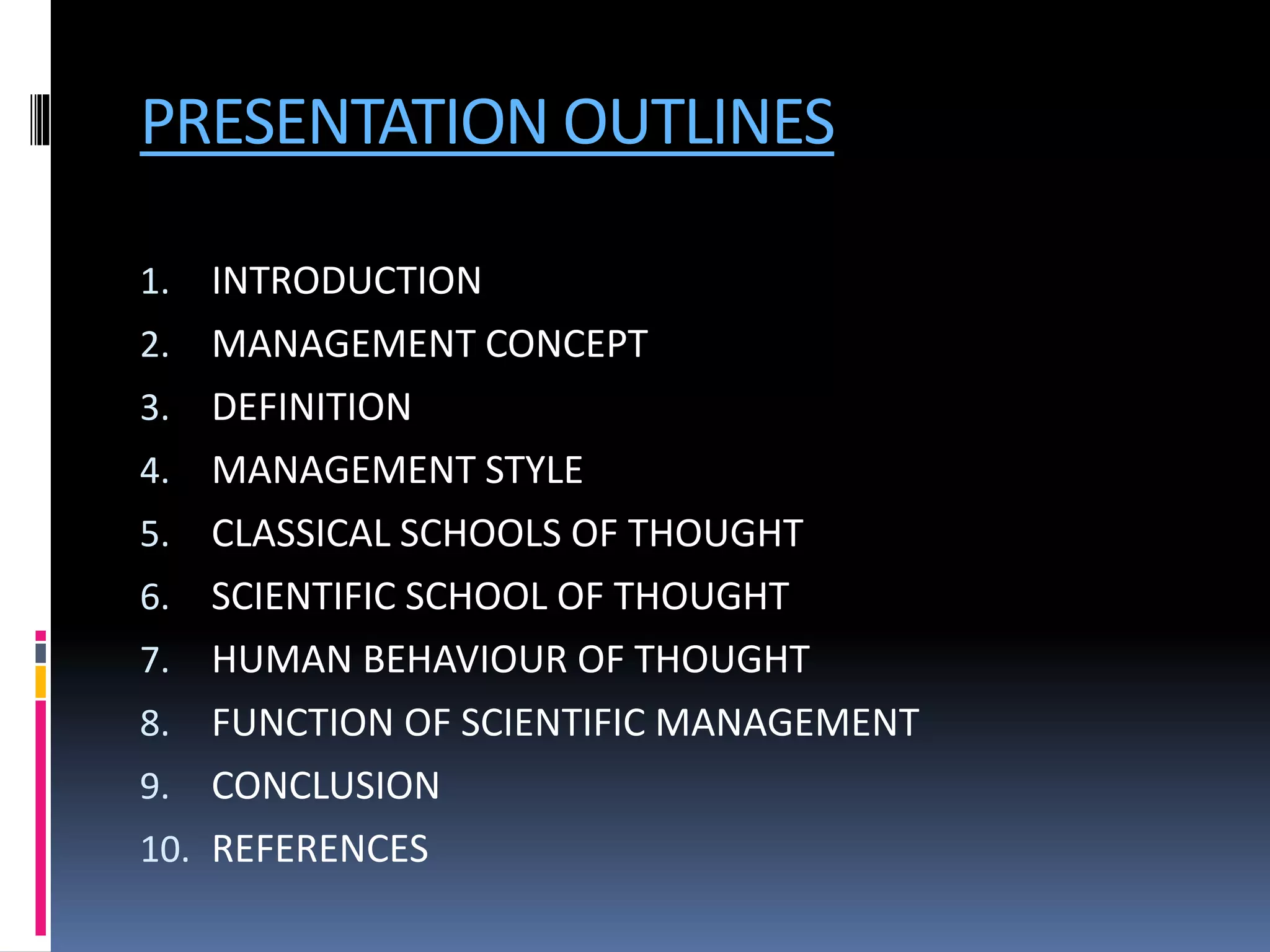 MANAGEMENT,CONCEPTS & SCHOOLS OF THOUGHT | PPTX