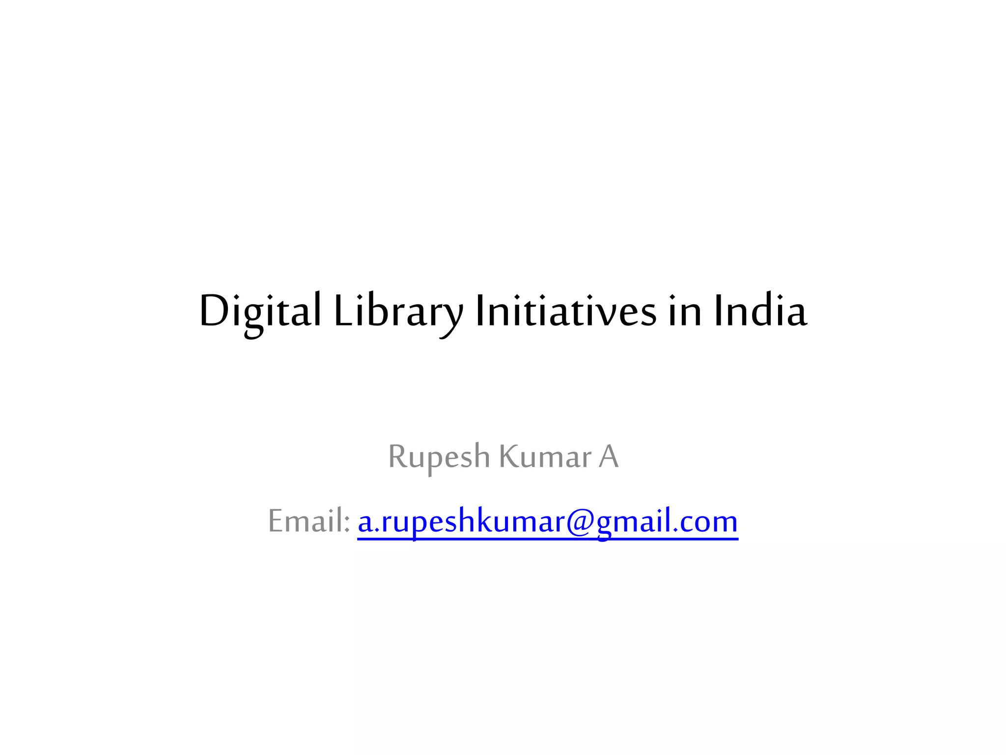 Digital Library Initiatives in India | PPTX