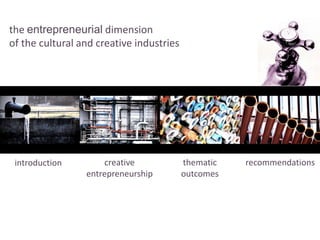 Entrepreneurial dimension creative industries | PPTX