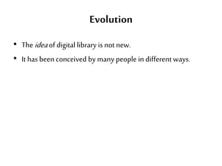 Evolution of Digital Libraries | PPTX | Internet | Computing