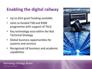 Digital Railways presentation by Technology Strategy Board | PPTX | Rail Travel | Travel Type