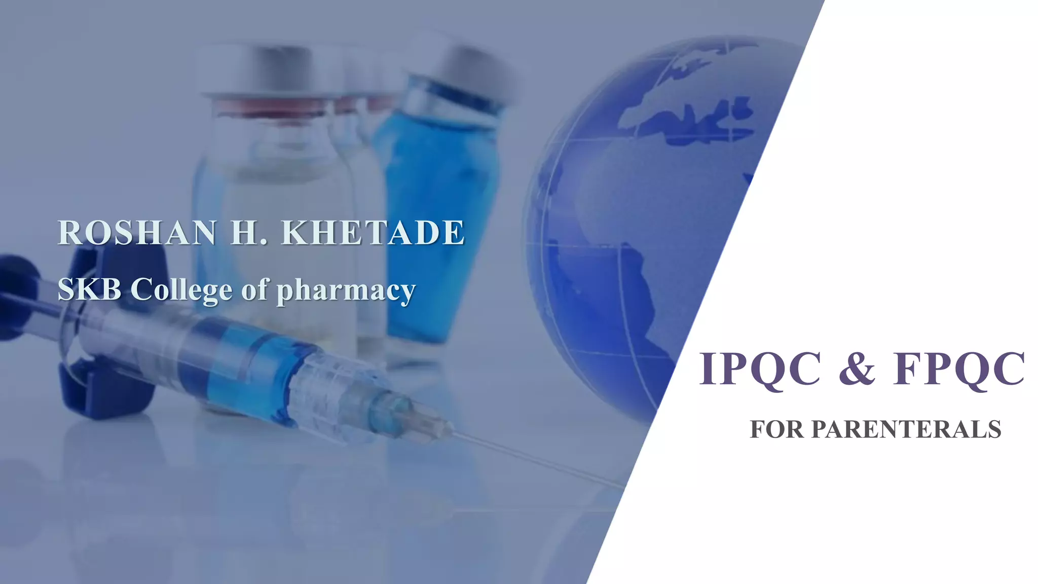 IPQC & FPQC Parenteral Formulation | PPTX