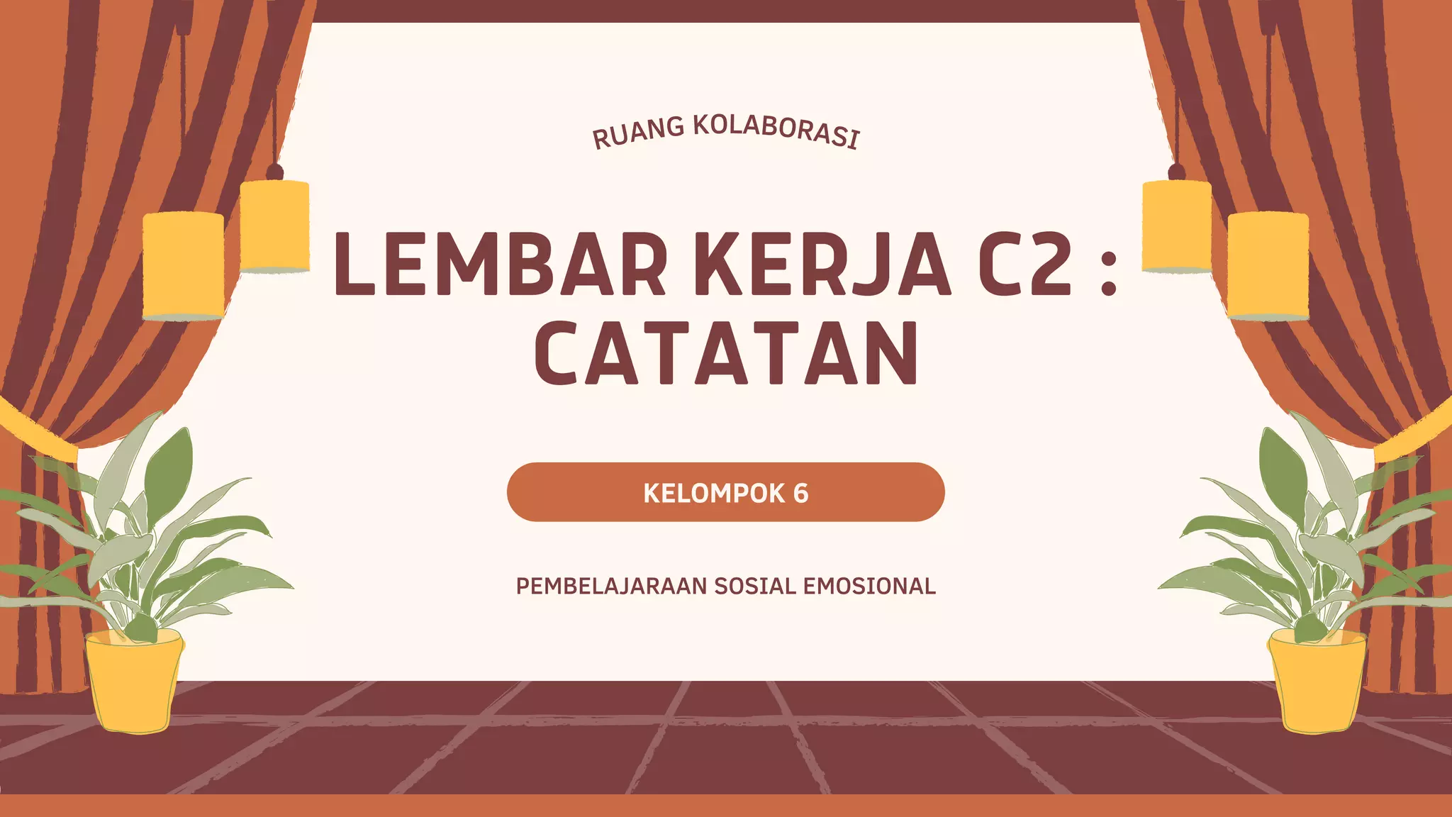 RK_LK C2 CATATAN_PSE _TOPIK 2_KEL 6.pdf