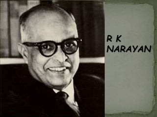 R k narayan | PPTX