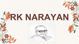 R K narayan.pptx