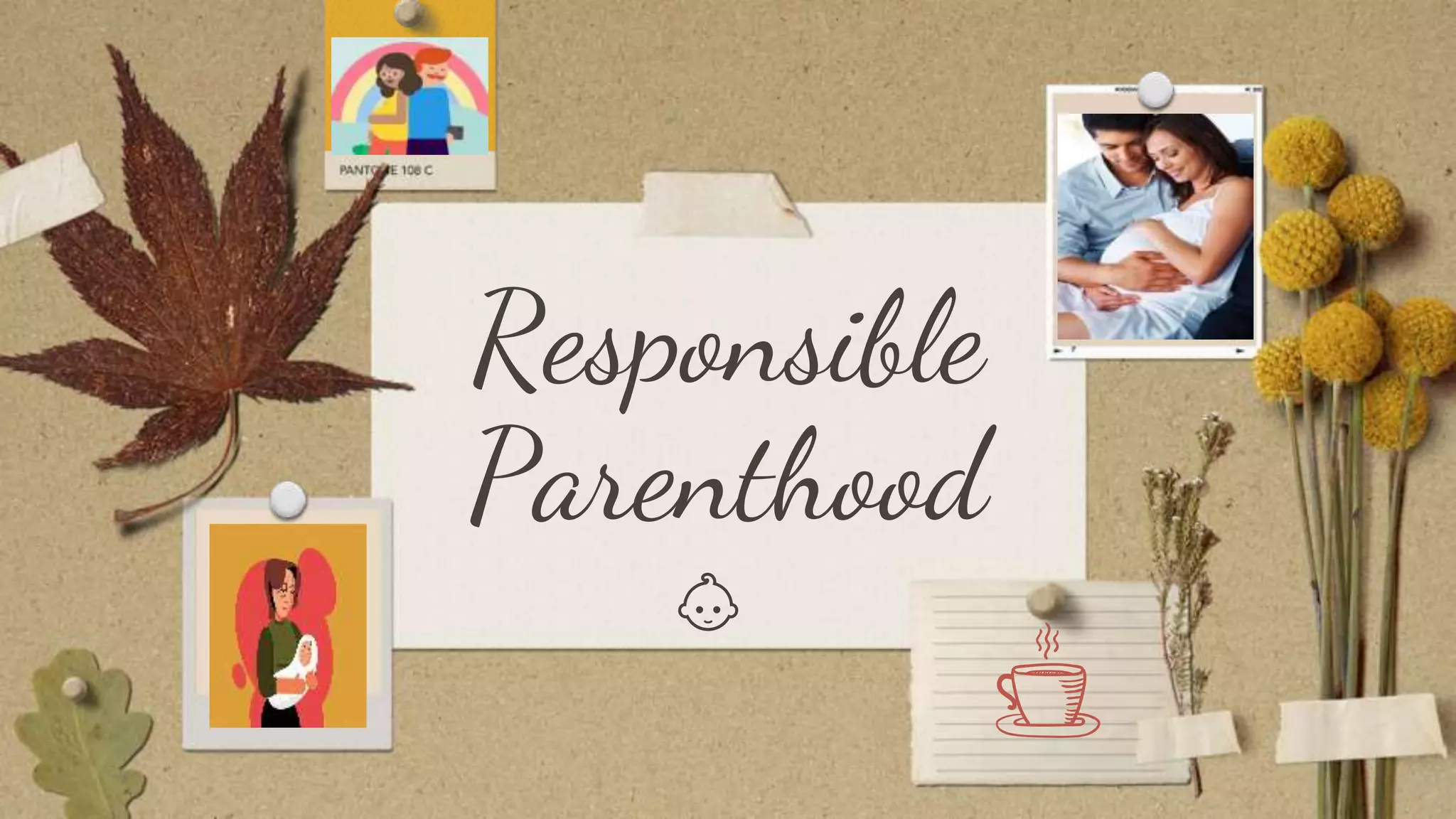 Responsible Parenthood 2021 | PPTX