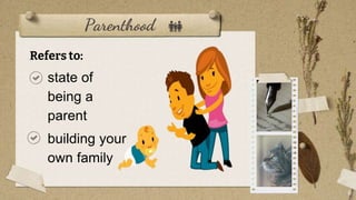 Responsible Parenthood 2021 | PPTX