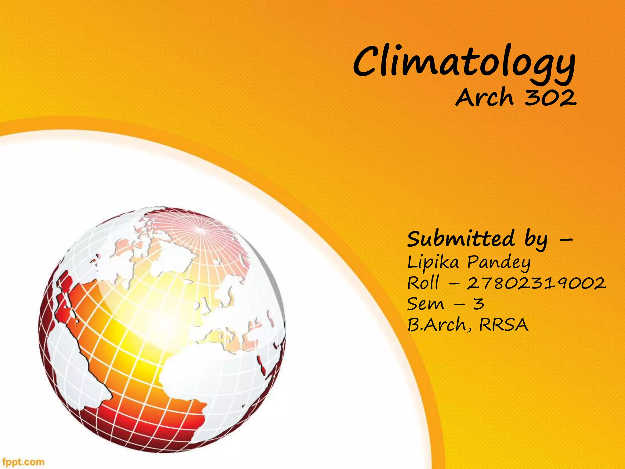 Climatology Arch 302 | PPT