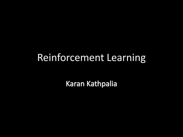 Reinforcement Learning and deep reinforcement learning | PPT