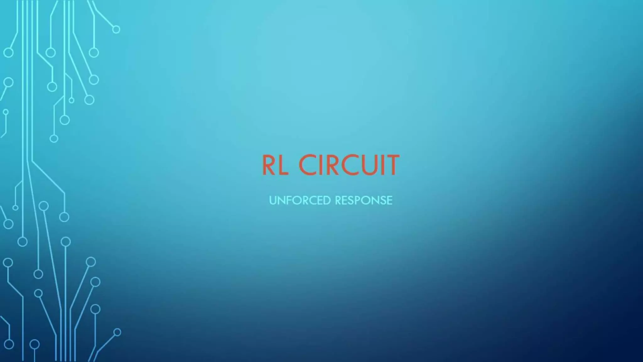 Natural response of RL circuit.pptx
