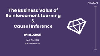 The Business Value of Reinforcement Learning and Causal Inference | PPT