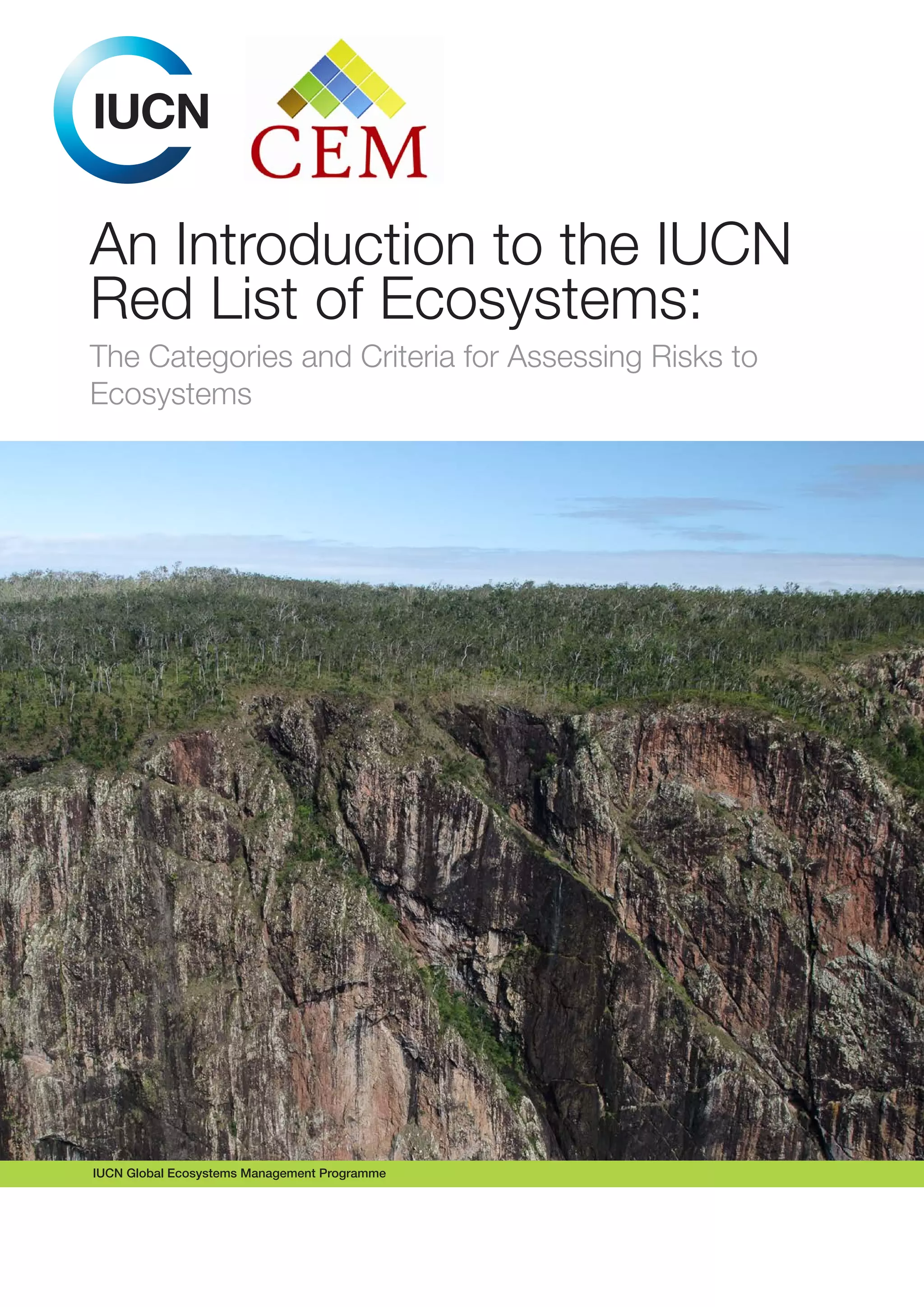 An Introduction to the IUNCN Red List of Ecosystems: The Categories and ...