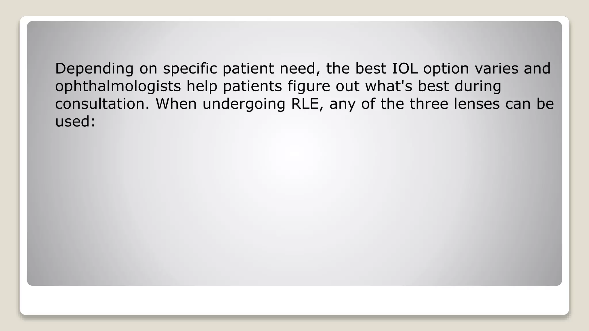 RLE Surgery and Intra-Ocular Lens Options | PPTX