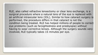 RLE Surgery and Intra-Ocular Lens Options | PPTX