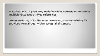 RLE Surgery and Intra-Ocular Lens Options | PPTX