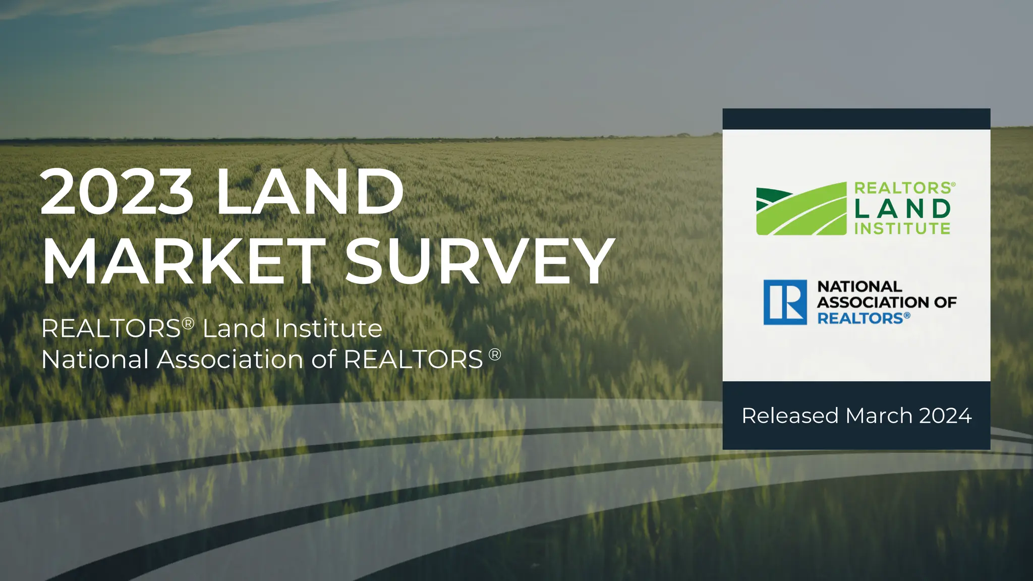 REALTORS Land Institute 2023 Land Market Survey | PDF