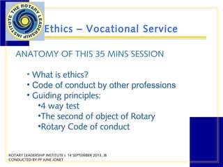 Rli ethics, business code of conduct, Rotary's guiding principles | PPT