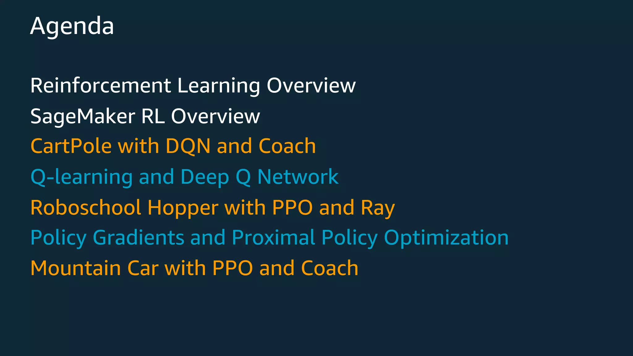 Reinforcement Learning with Amazon SageMaker RL | PPT