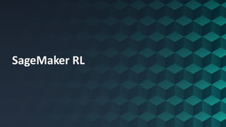 Reinforcement Learning with Amazon SageMaker RL | PDF | Artificial Intelligence | Technology ...