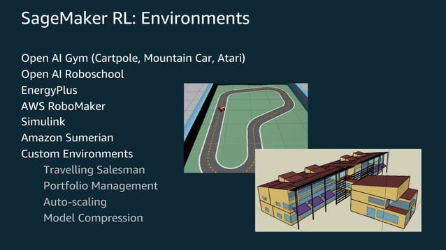 Reinforcement Learning with Amazon SageMaker RL | PPT