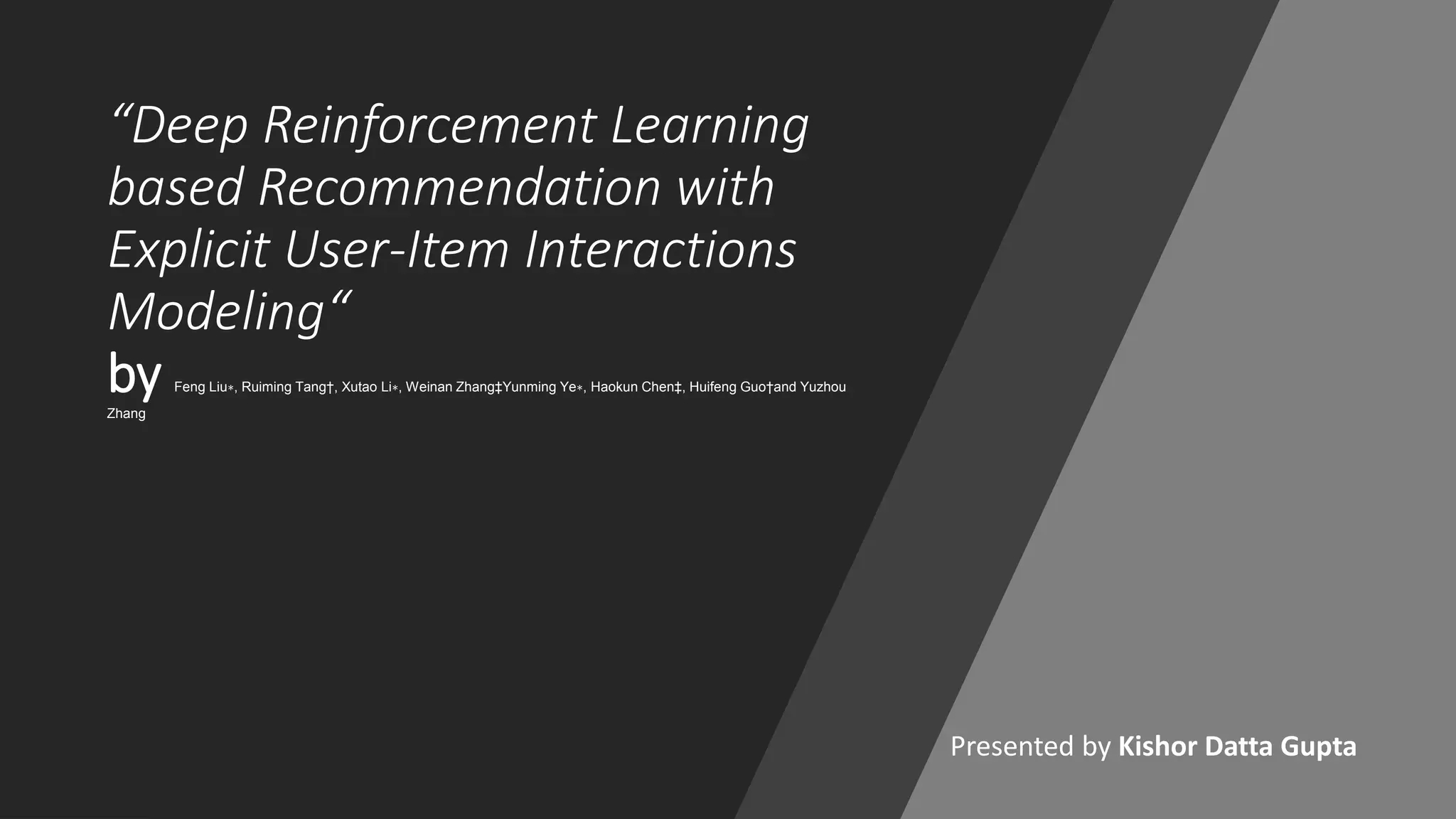 Deep Reinforcement Learning Based Recommendation With Explicit User Iteminteractions Modeling Ppt