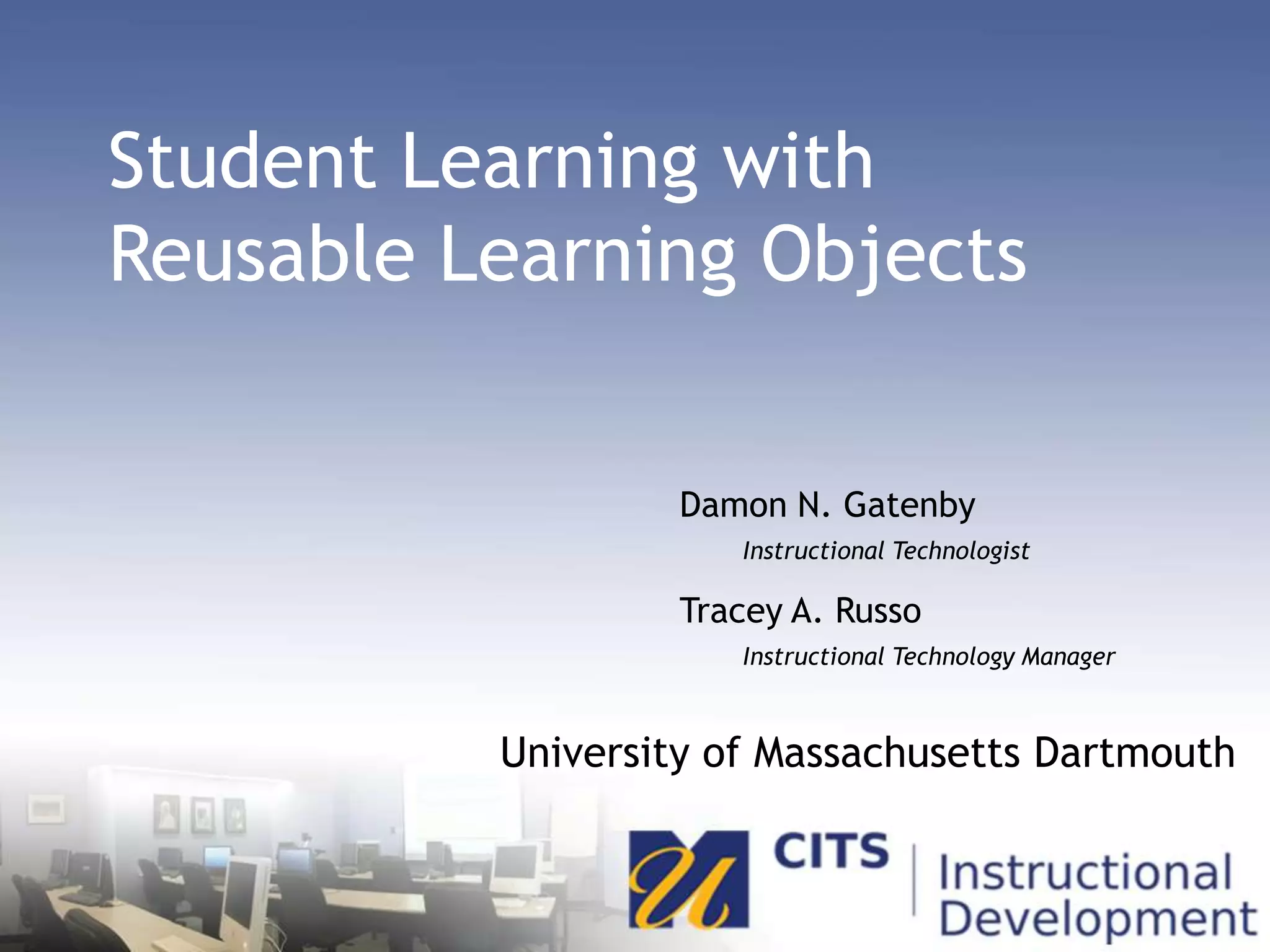 Increasing Student Learning with Reusable Learning Objects | PPT