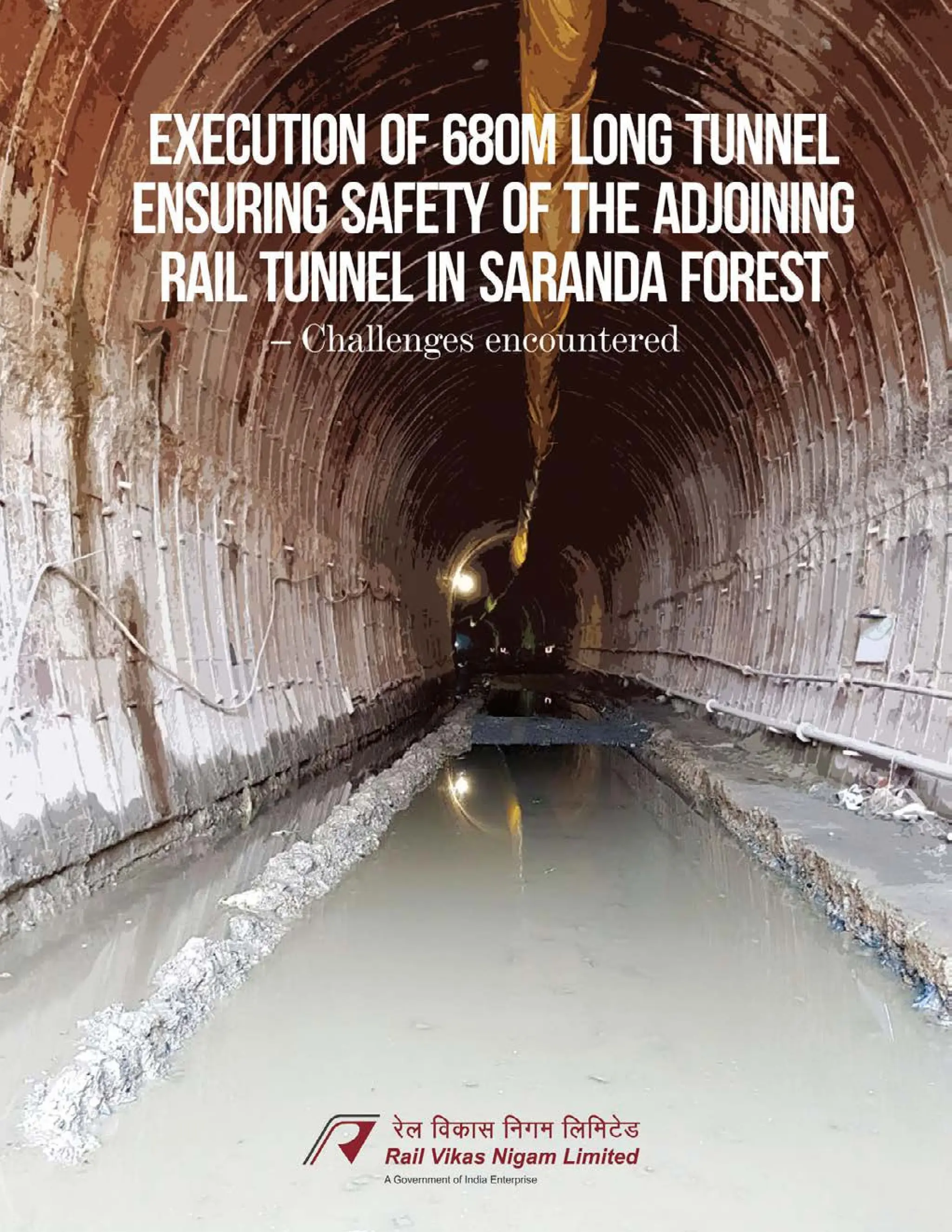 Rly Tunnel Execution with Administrative n Technical Challenges in ...