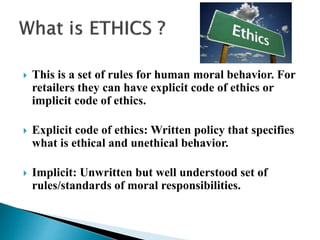 Ethical and legal consideration in RETAILING | PPTX