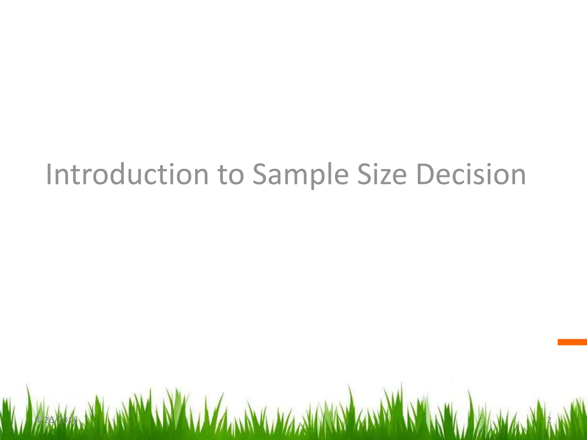 Introduction to Sample size decision | PPT