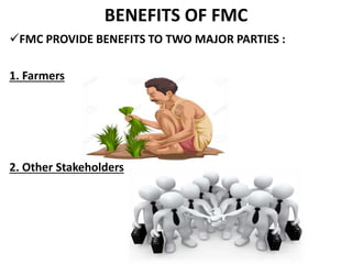 Contract specification and working of FMC | PPT