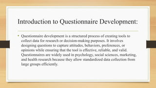 questionaire development in research method | PPTX