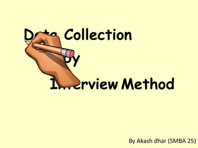 Data Collection by Interview Method | PPTX