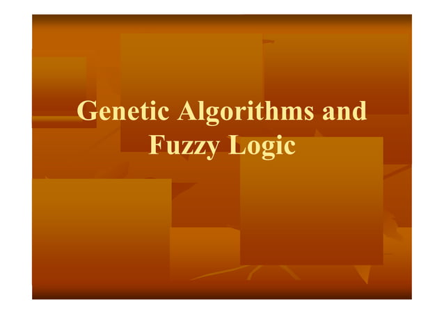 Rm 701 Genetic Algorithm And Fuzzy Logic Lecture Pdf