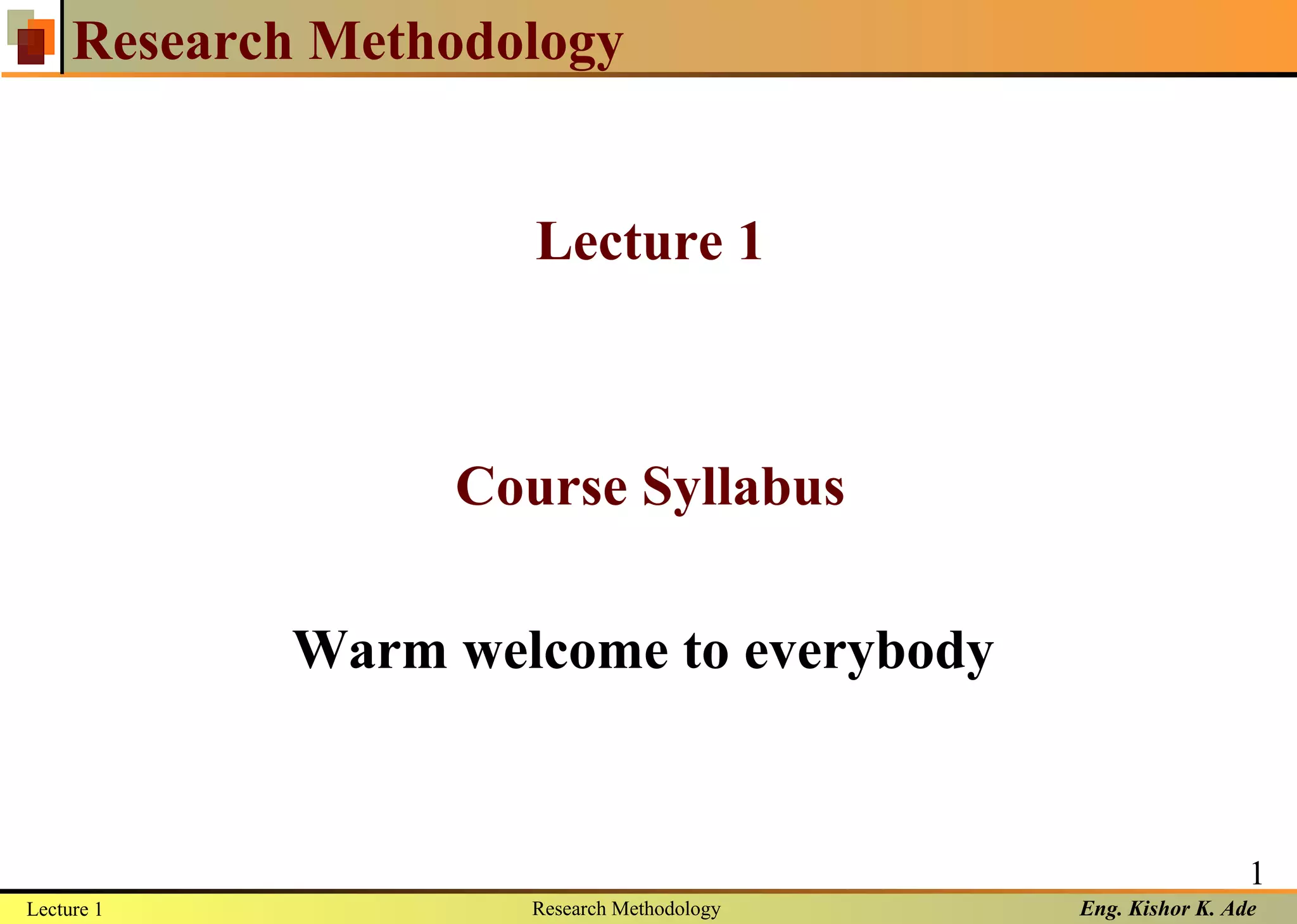 Research Methodology lecture-01 | PPT