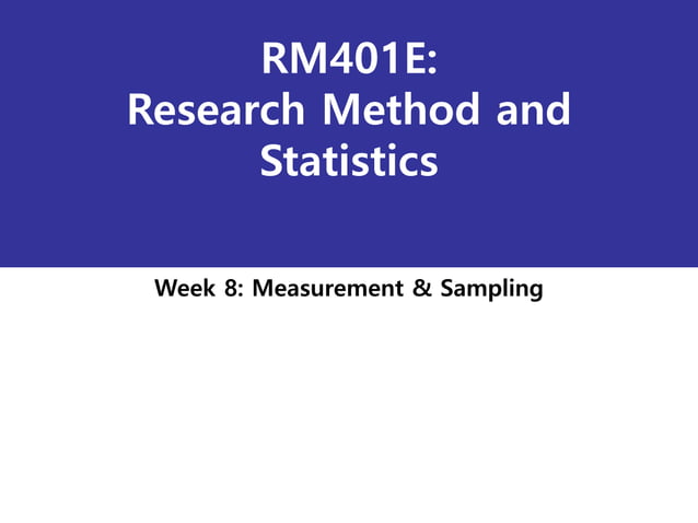 Chapter 8: Measurement and Sampling | PPT