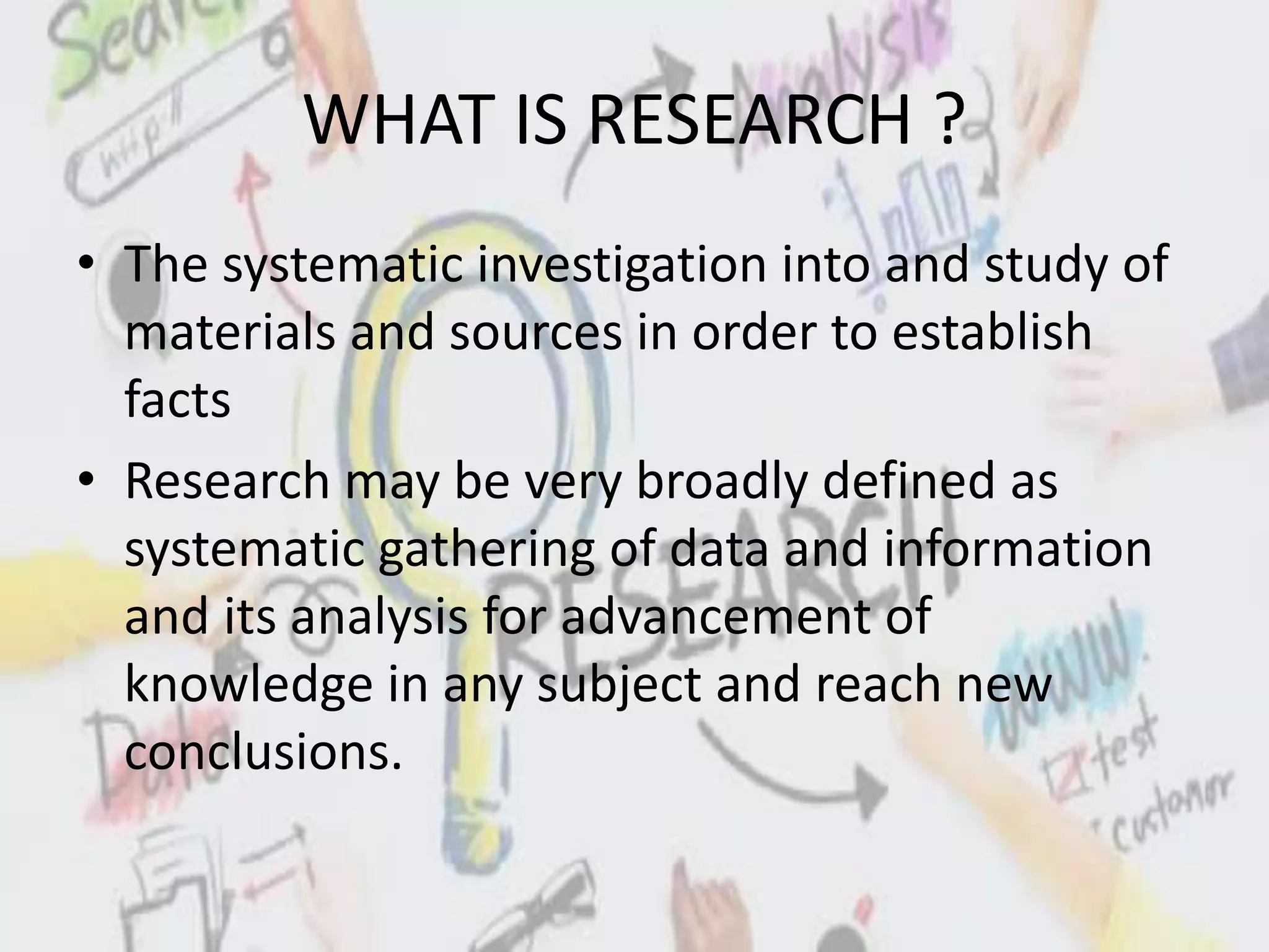 Research Introduction , Meaning, Objectives, Motives and Types | PPTX