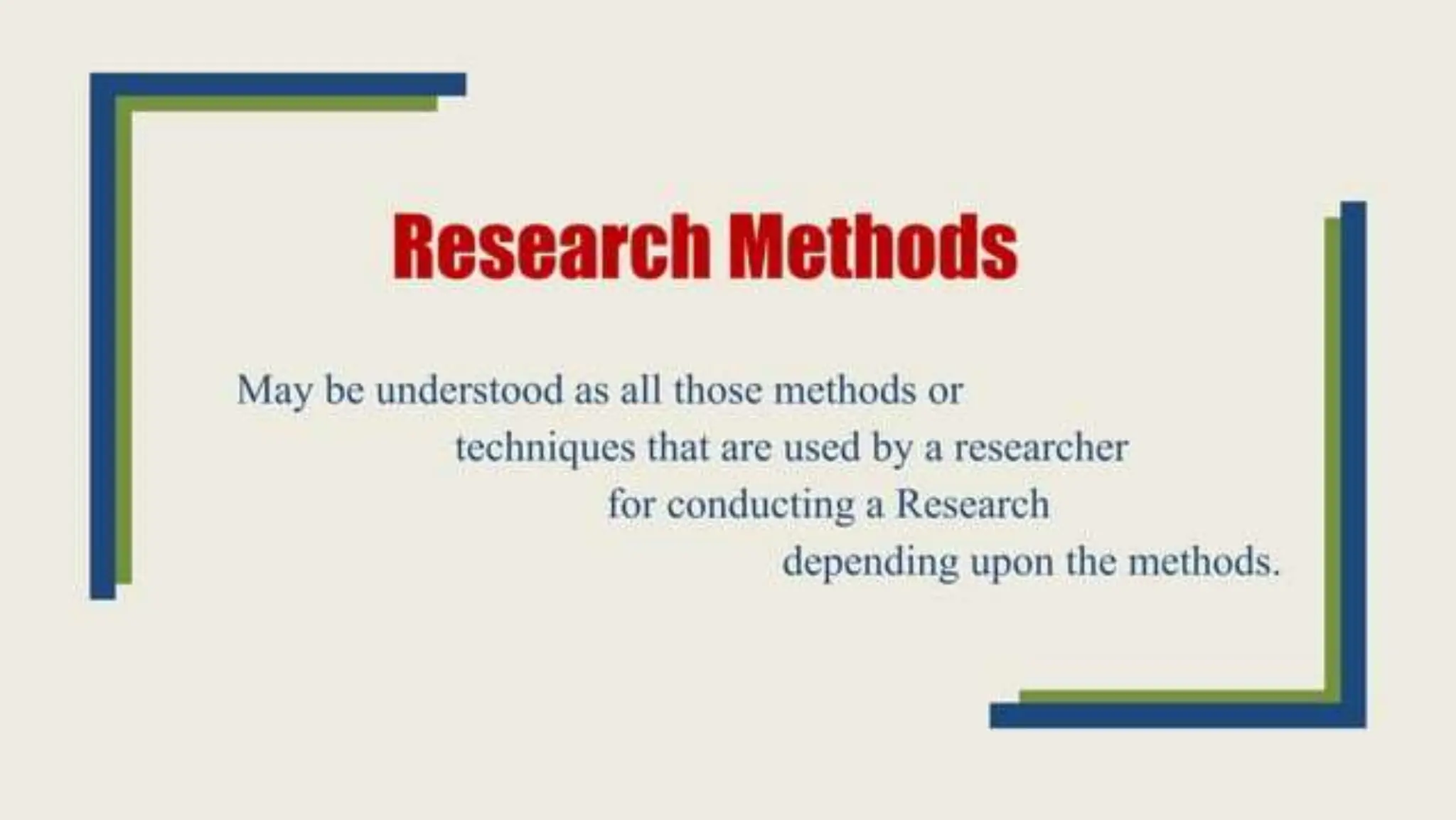 General Research Methodology: Research, objective, requirements, practical difficulties | PPTX
