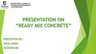 Ready mix concrete | PPTX