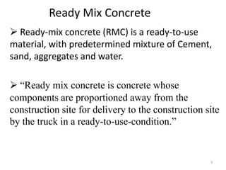 Ready mix concrete | PPTX