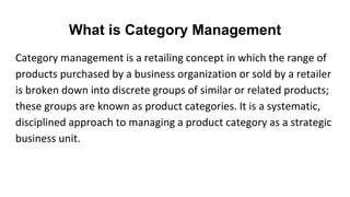 Category Management | Retail Management | PPTX