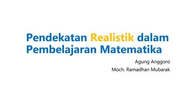 Pembelajaran Matematika Realistik | PPT