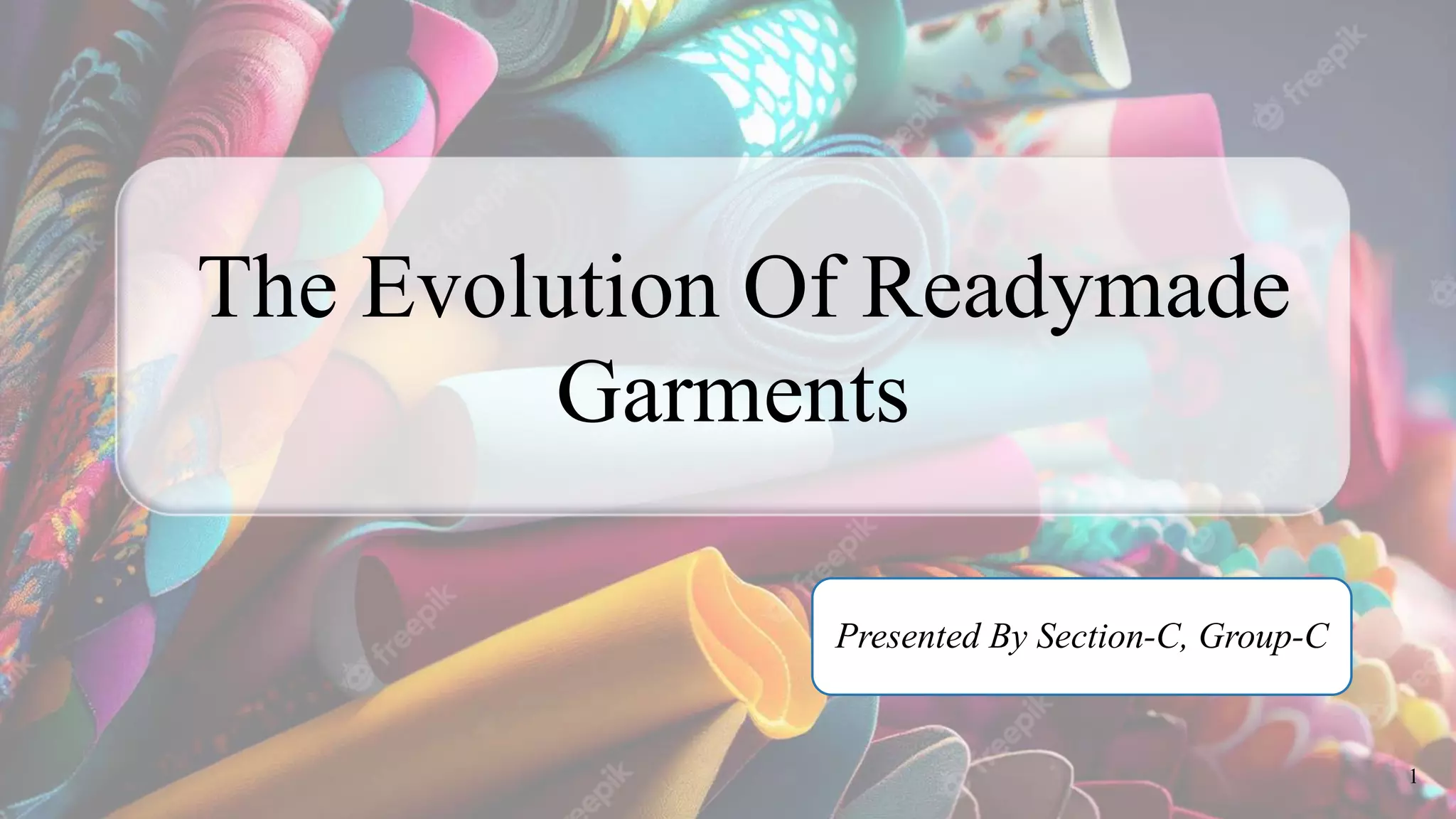 The Evolution of Readymade Garments | PPT