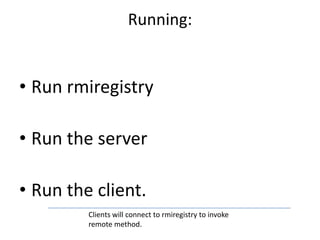 Remote method invocation (RMI) | PPTX